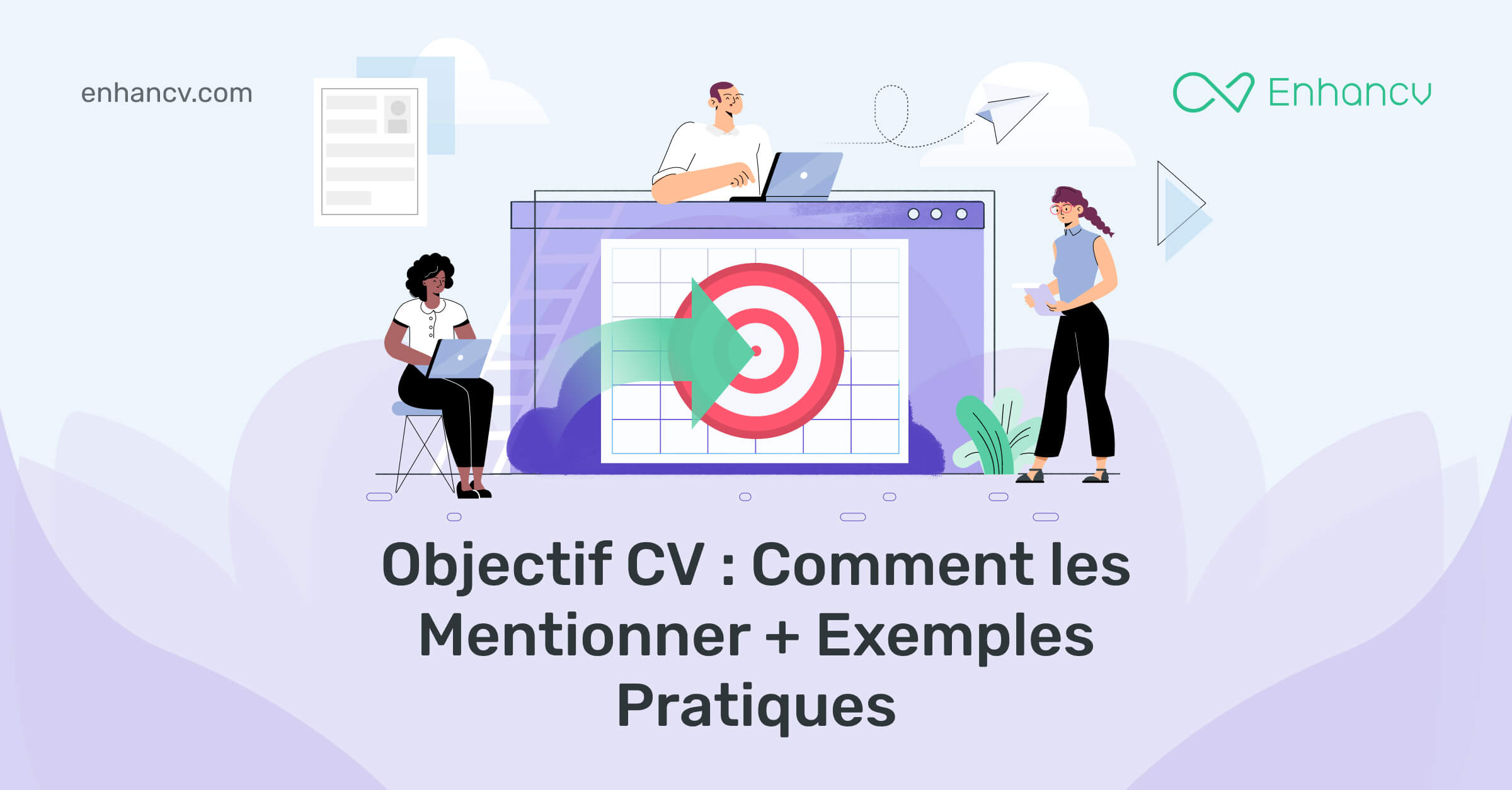 Objectif CV : Exemples Et Guide Complet (2025)