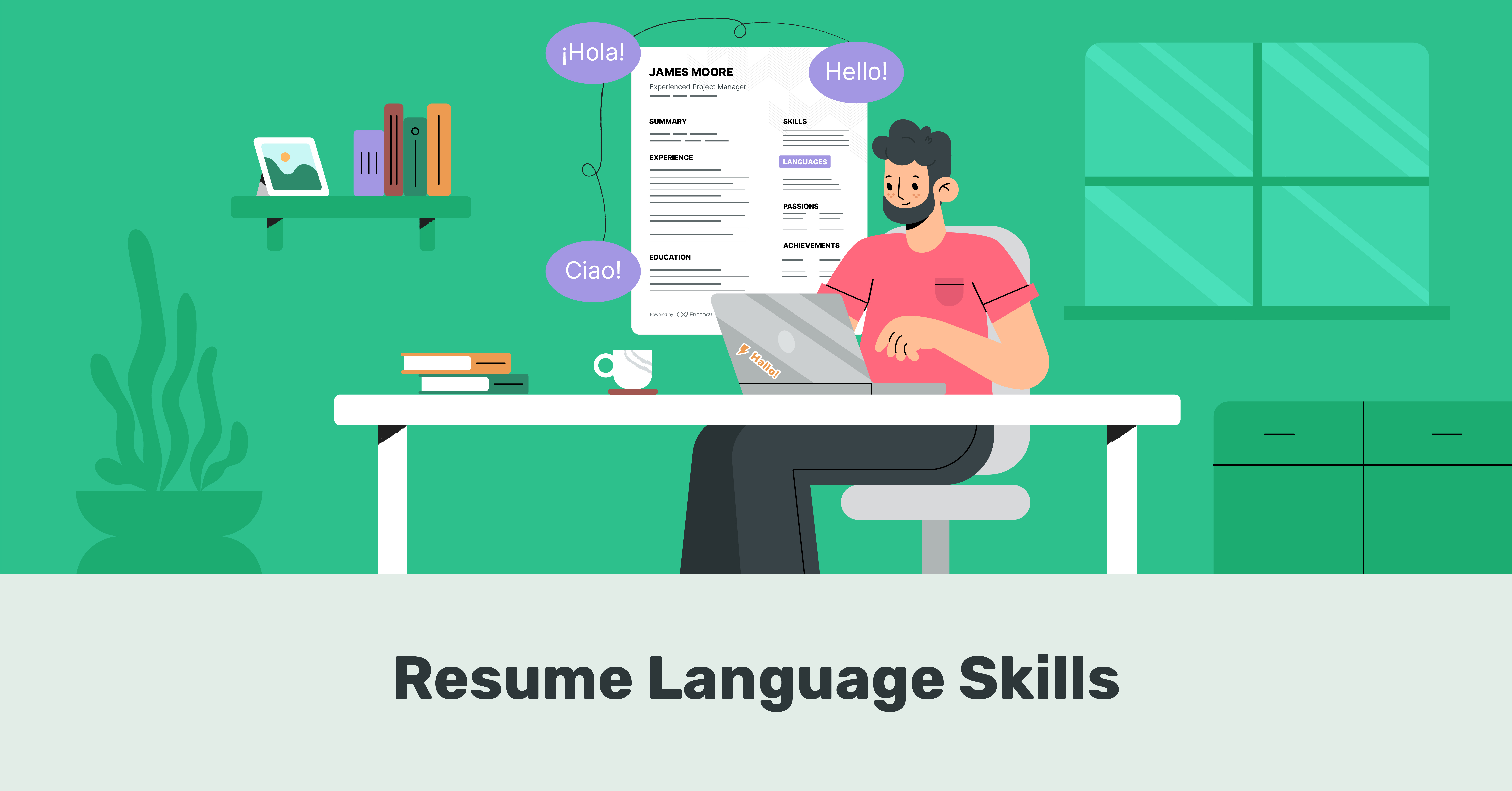Language Skills on Resume: How to Explain Proficiency & Fluency
