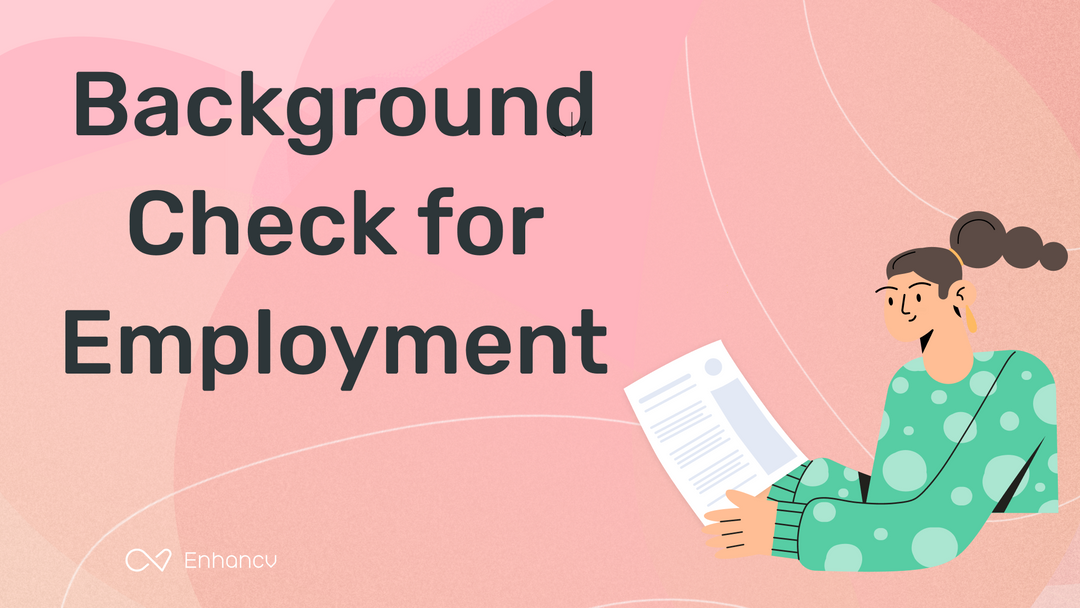 Background Check for Employment: What Does It Show and How to Know if ...