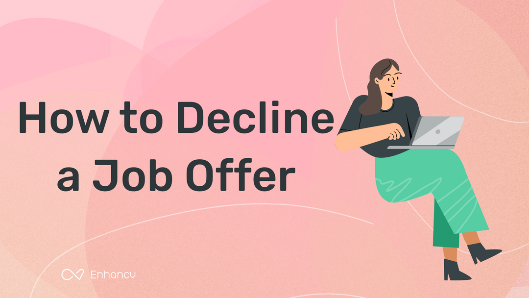 How to Professionally Decline a Job Offer You Already Accepted