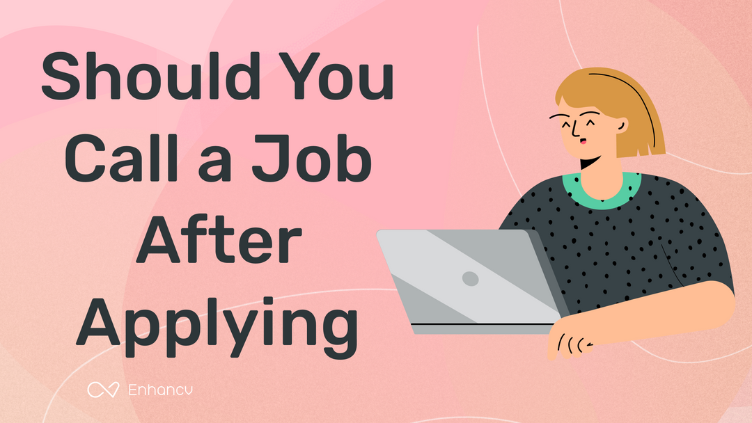Making the Call: Will Calling After a Job Application Give You a Better ...