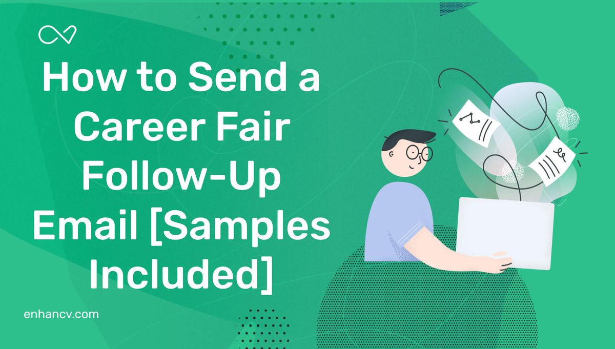 How to Send a Career Fair Follow-Up Email [Samples Included]