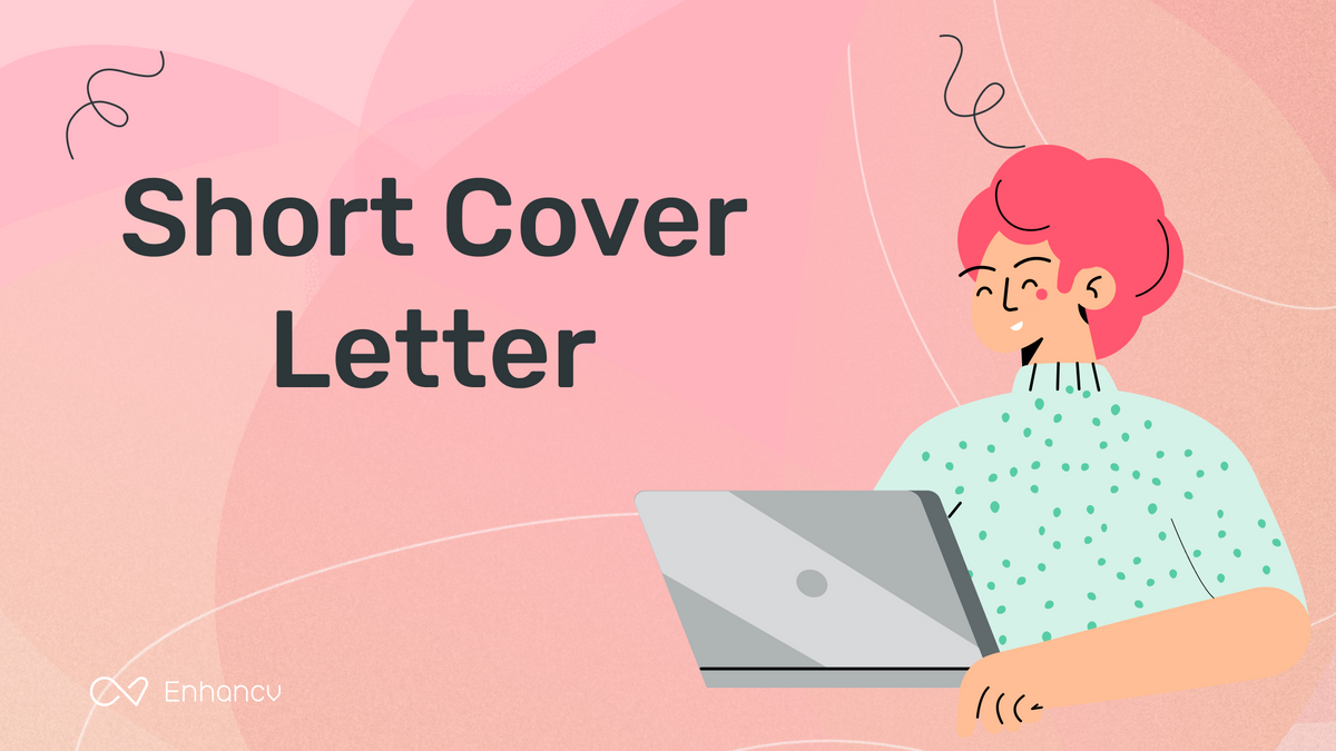 6 Short Cover Letter Examples: How to Write a Powerful Cover Letter