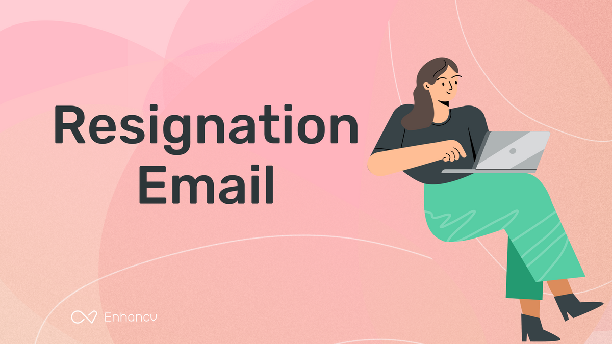 How To Write A Professional Resignation Email That Leaves A Good