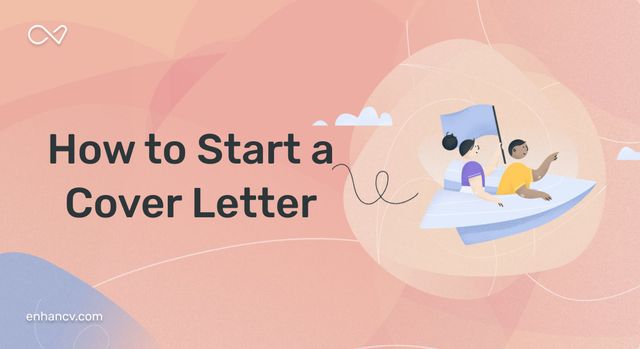 Learn How to Start a Cover Letter: Our Expert Guide with 5 Examples ...