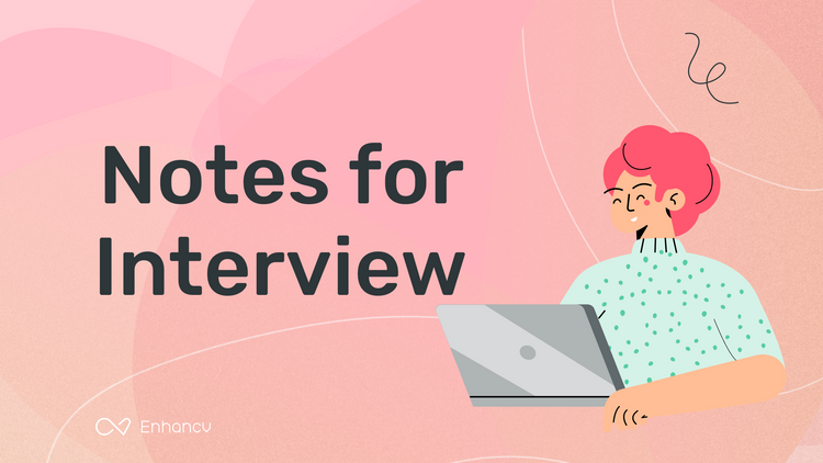 5 Essential Notes to Take Before Your Next Interview: Tips to Succeed