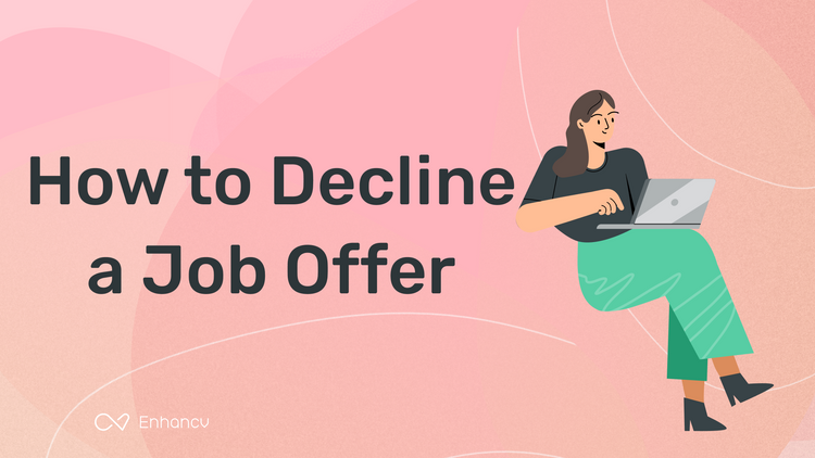 How to Professionally Decline a Job Offer You Already Accepted