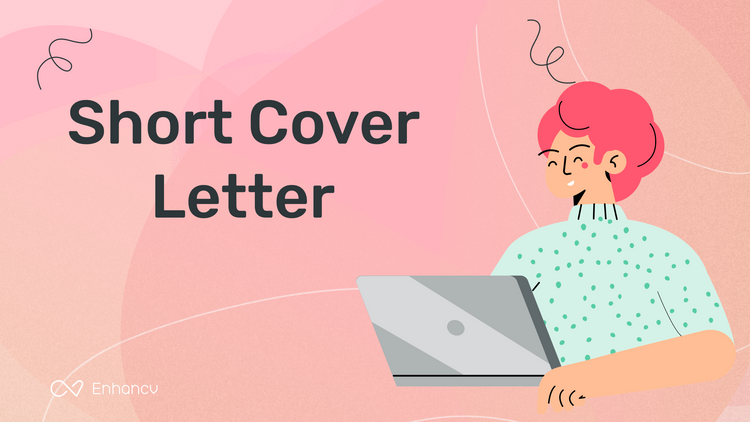 6 Short Cover Letter Examples: How to Write a Powerful Cover Letter