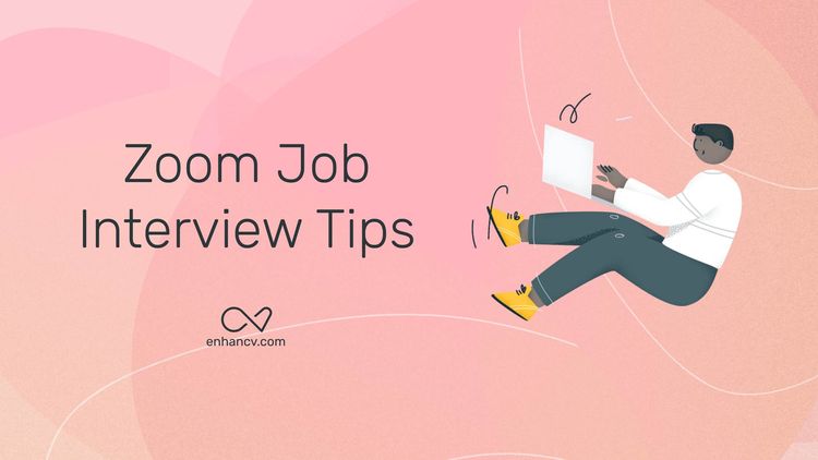 Expert Zoom Interview Tips to Nail your Next Online Job Interview | Enhancv
