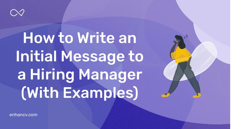 How to Write an Initial Message to a Hiring Manager (With Examples)