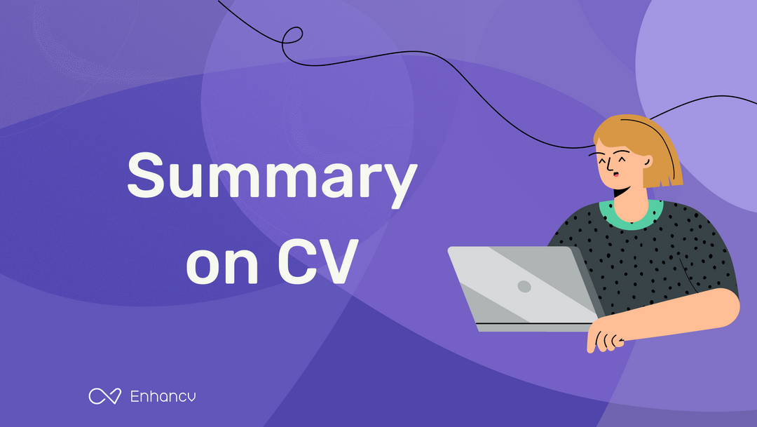 Crafting an Effective Summary for Your CV (Examples & Guide for 2023 ...