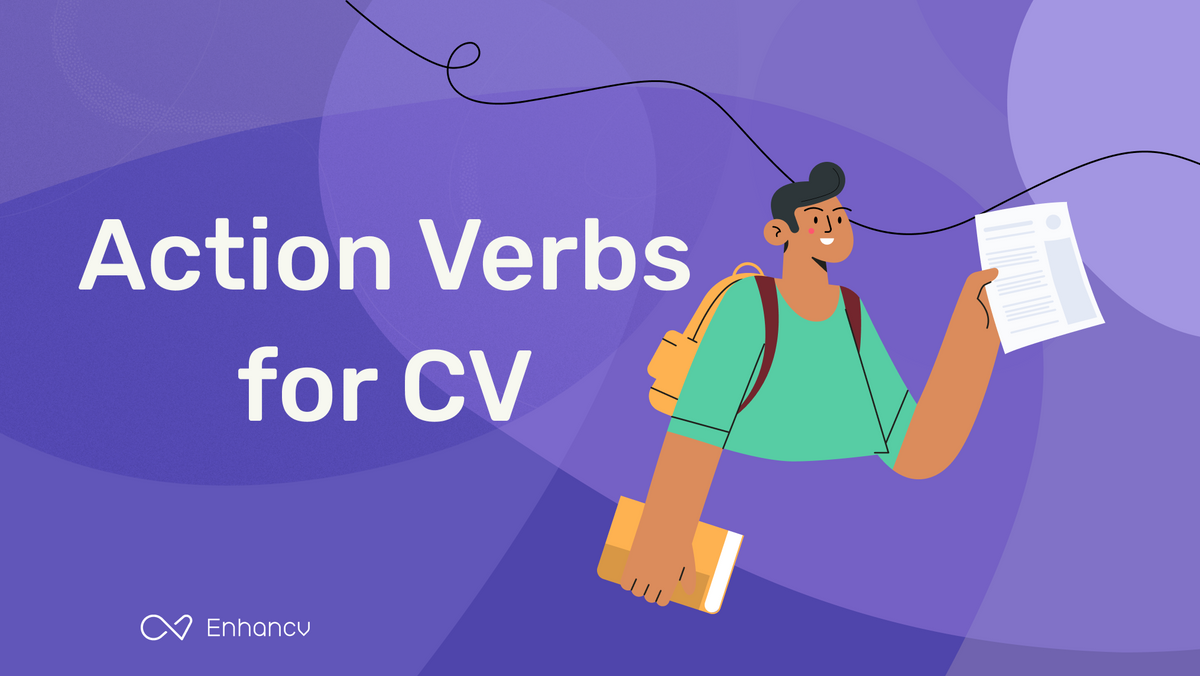 A Comprehensive Guide to Action Verbs in CVs for Job Seekers | Enhancv