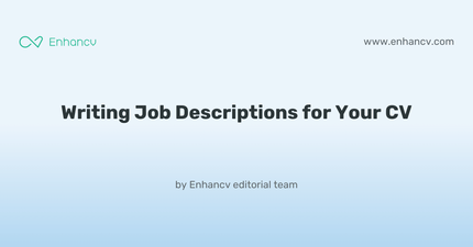 CV Job Descriptions: What Are They & How to Use Them