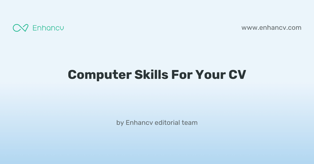 Computer Skills for Your CV: Niche Software and Industry Examples for 2024