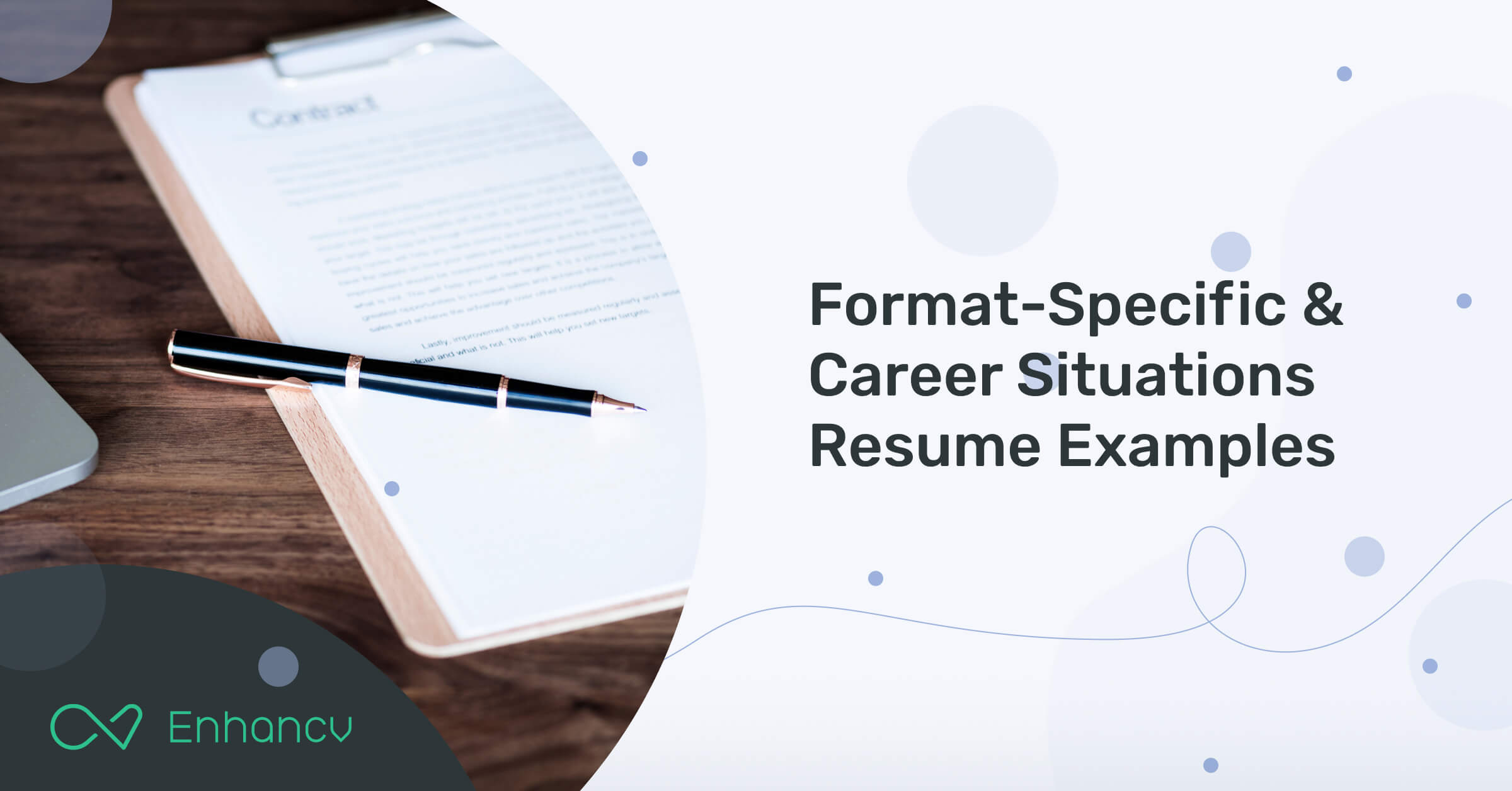Format Specific & Career Situations Resume Examples for 2025